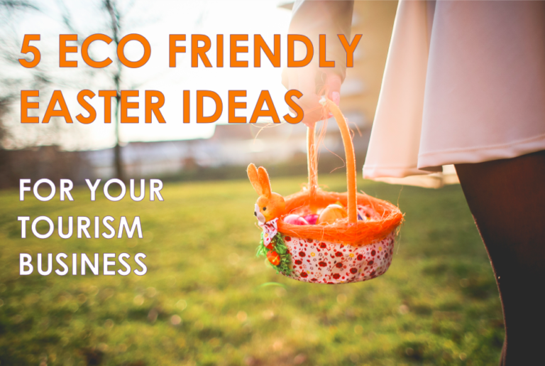 5 Eco Friendly Easter Ideas for your Ecotourism Business | Sustainable ...
